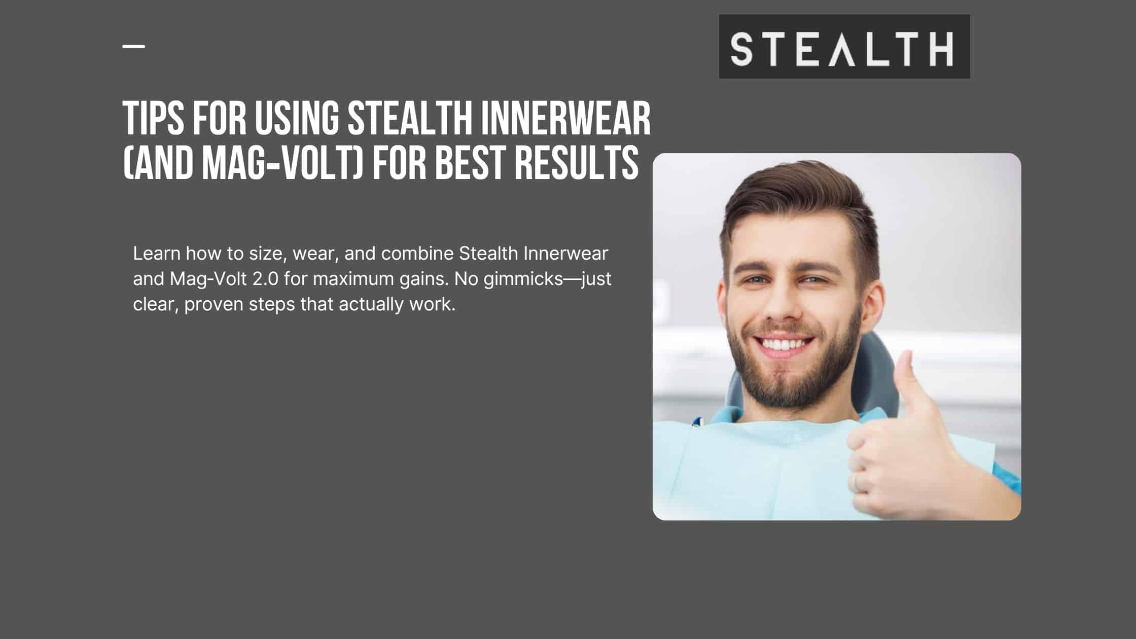 How to Wear Stealth Innerwear for Real Results