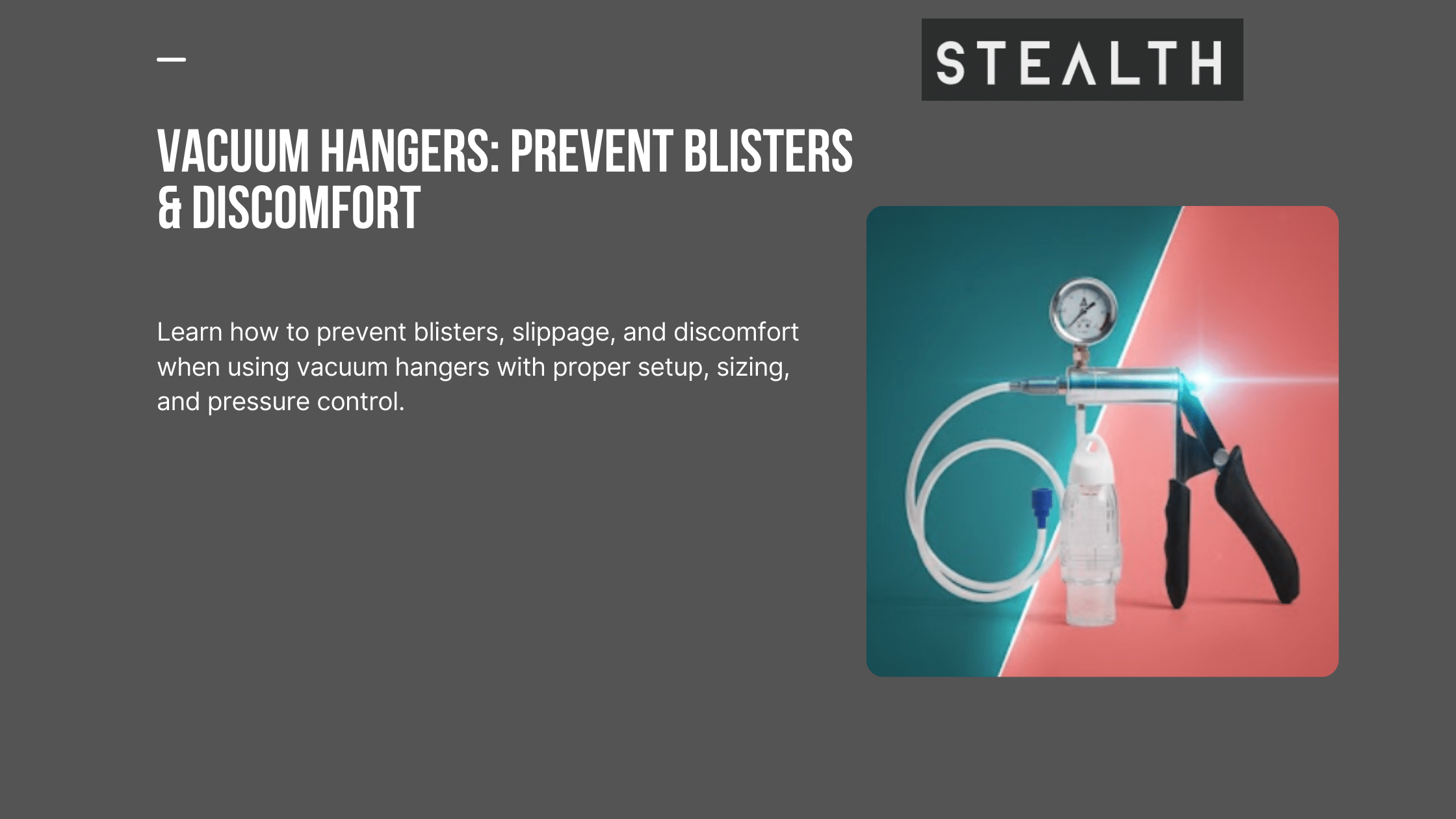 Vacuum Hangers: Prevent Blisters & Discomfort
